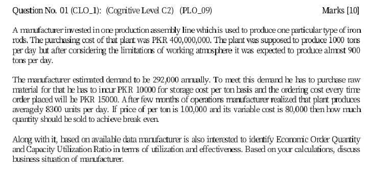 Solved Question No. 01 (CLO 1): Cognitive Level C2) (PLO_09) | Chegg.com