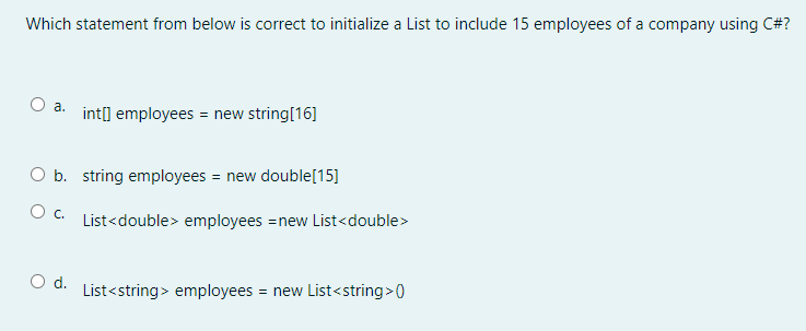 Solved Which statement from below is correct to initialize a | Chegg.com