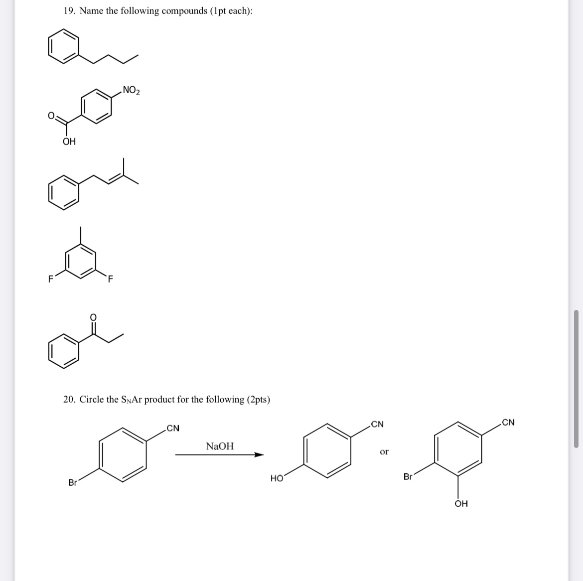 Solved 19. Name the following compounds (1pt each): 20. | Chegg.com