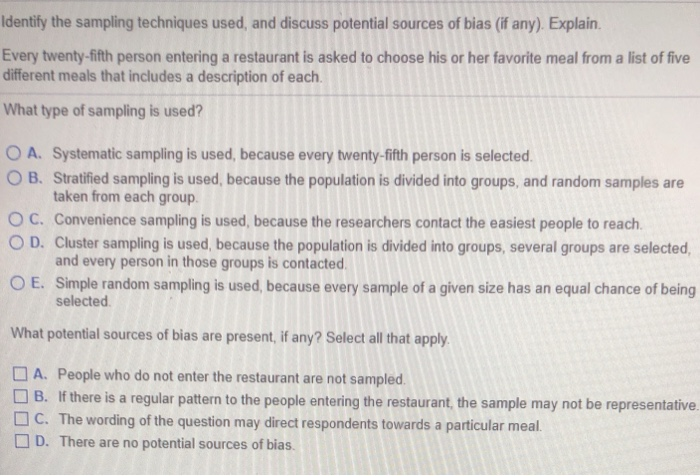 Solved Identify the sampling techniques used, and discuss | Chegg.com