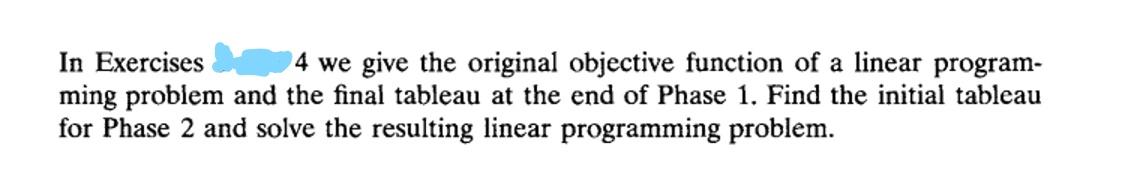Solved In Exercises 4 we give the original objective | Chegg.com