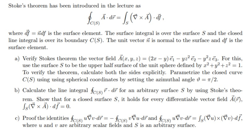 Stoke's theorem has been introduced in the lecture as | Chegg.com