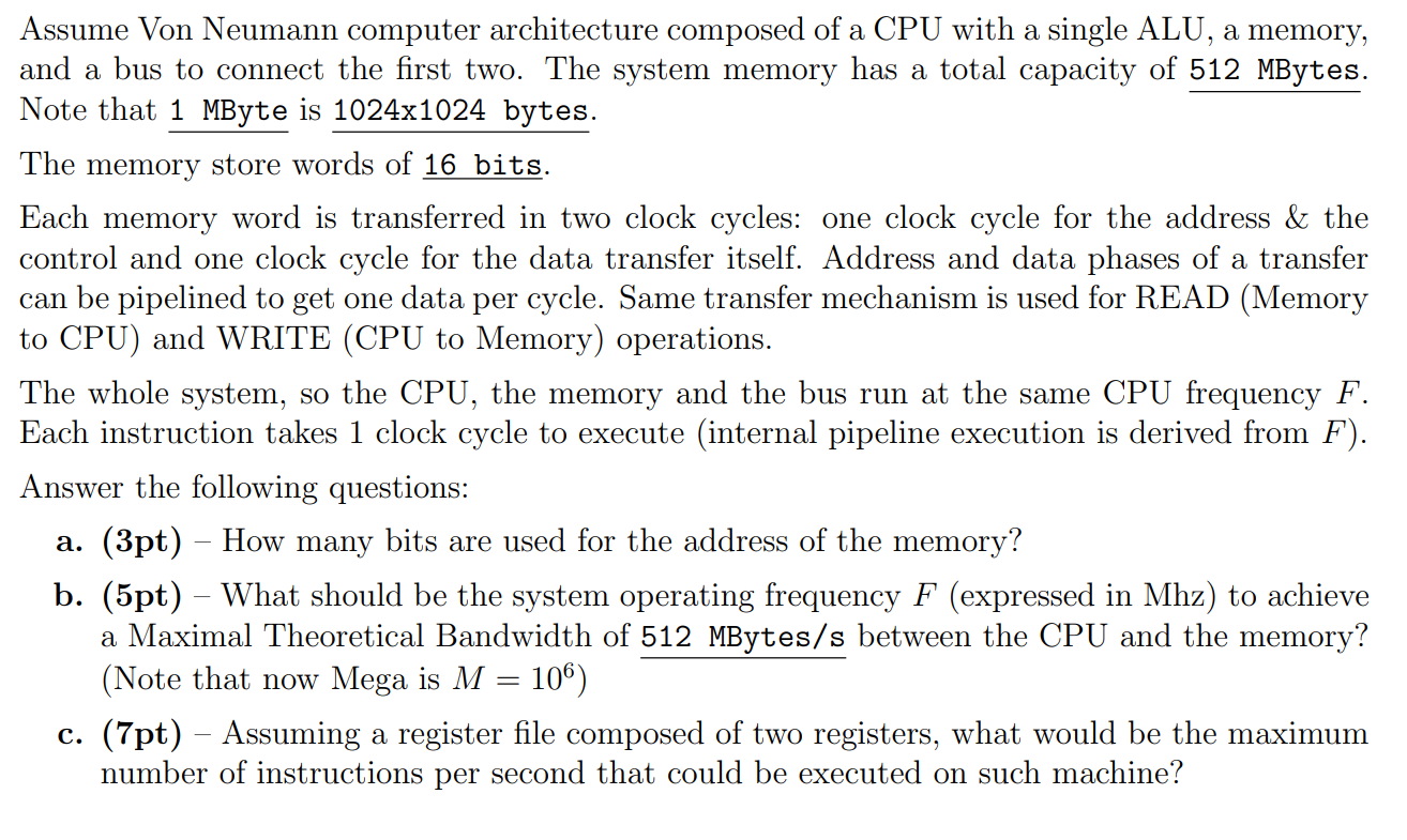 Solved Assume Von Neumann computer architecture composed of | Chegg.com
