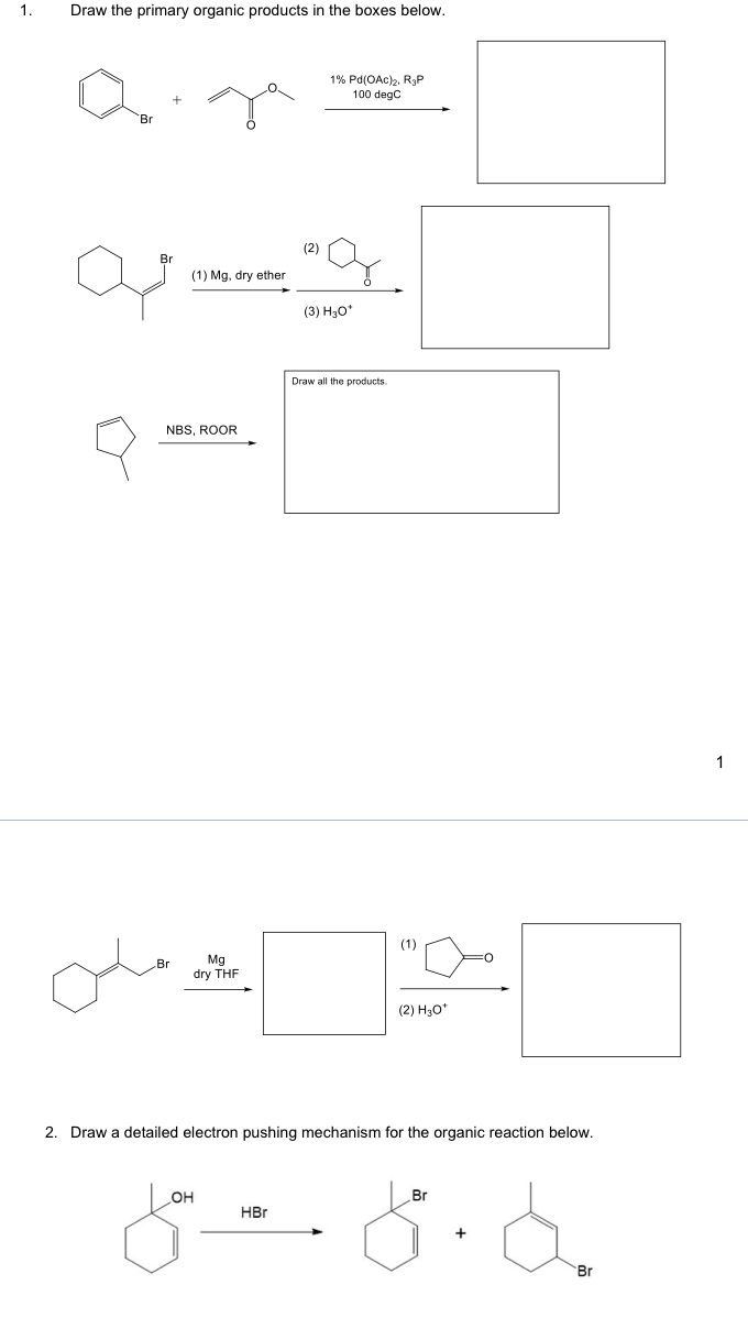 Solved Draw the primary organic products in the boxes | Chegg.com
