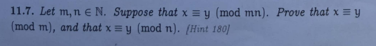 Solved 11.7. Let m, n e N. Suppose that x = y (mod mn). | Chegg.com