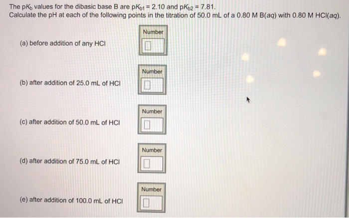Solved The pKb values for the dibasic base B are pK61-2.10 | Chegg.com