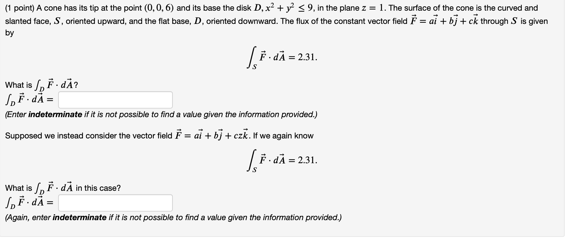 Solved (1 point) A cone has its tip at the point (0,0,6) and | Chegg.com