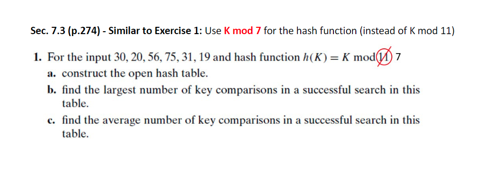 Solved Sec. 7.3 (p.274) - Similar to Exercise 2: Use K mod 7 | Chegg.com