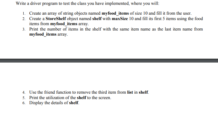 Solved main.cpp: Driver StoreShelf.cpp: Class implementation | Chegg.com