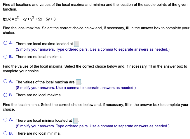 Solved Find all locations and values of the local maxima and | Chegg.com