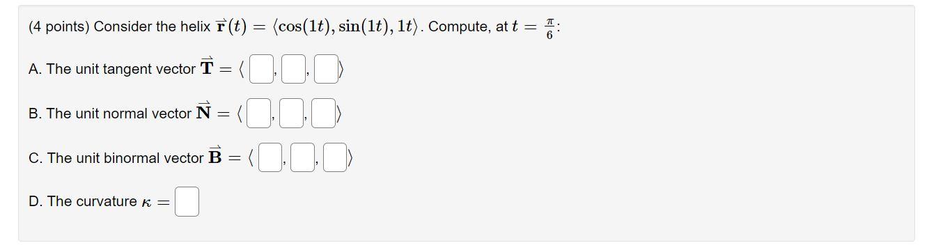 Solved (4 points) Consider the helix | Chegg.com