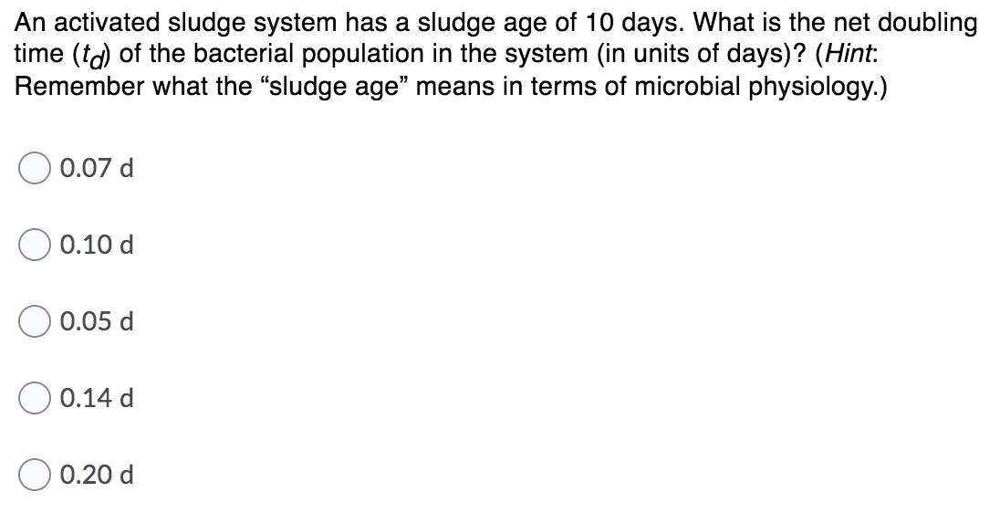 Solved An activated sludge system has a sludge age of 10 | Chegg.com