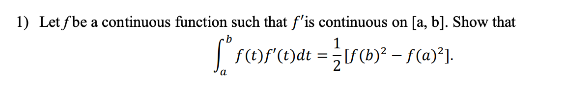 Solved 1) Let f be a continuous function such that f′ is | Chegg.com