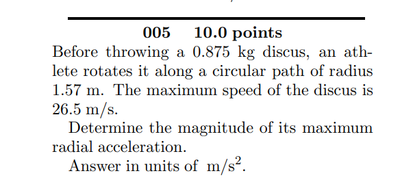 Solved 00510.0 points Before throwing a 0.875 kg discus, an | Chegg.com