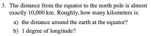 Solved 3. The distance from the equator to the north pole is | Chegg.com