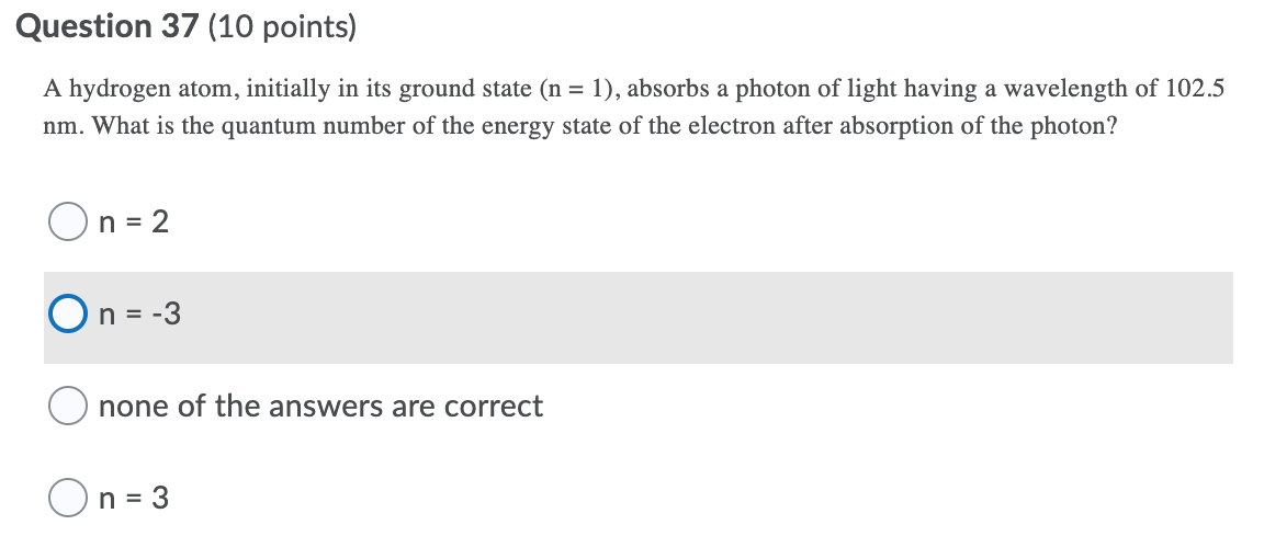 Solved Question 37 10 Points A Hydrogen Atom Initially In