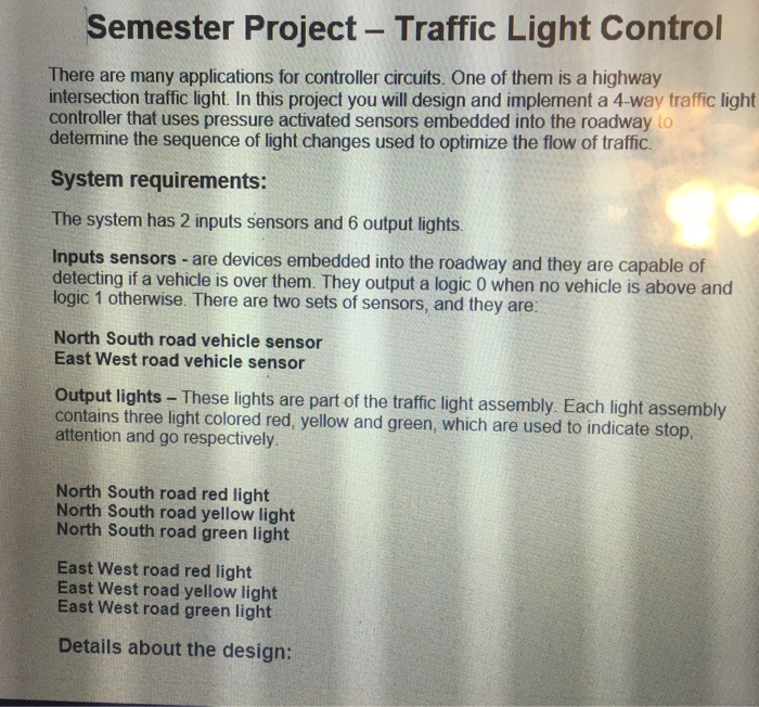 Solved Semester Project - Traffic Light Control There are | Chegg.com