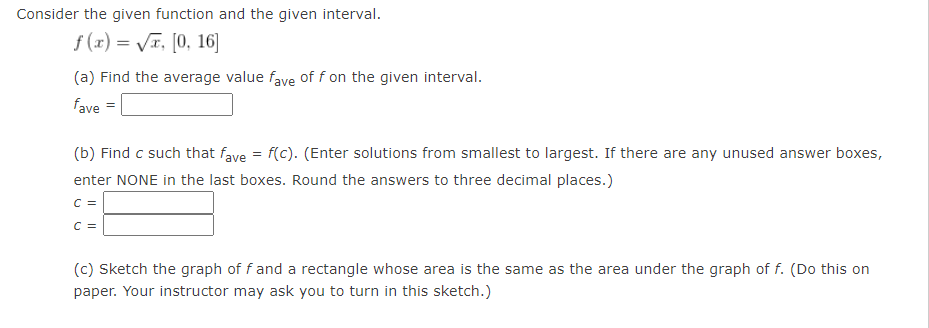Solved Consider the given function and the given interval. | Chegg.com