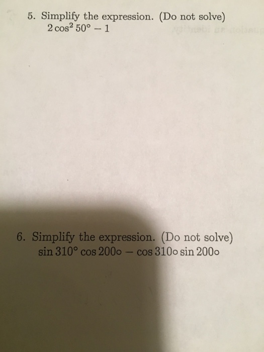 Solved Simplify the expression 2 cos^2 50 degree - 1 | Chegg.com