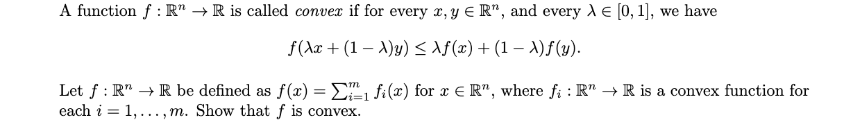 Solved A Function F R” → R Is Called Convex If For Every X 