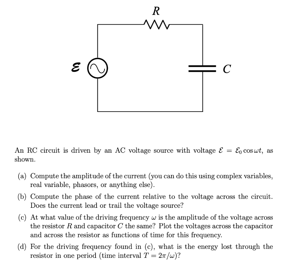 Solved R M С An RC circuit is driven by an AC voltage source | Chegg.com