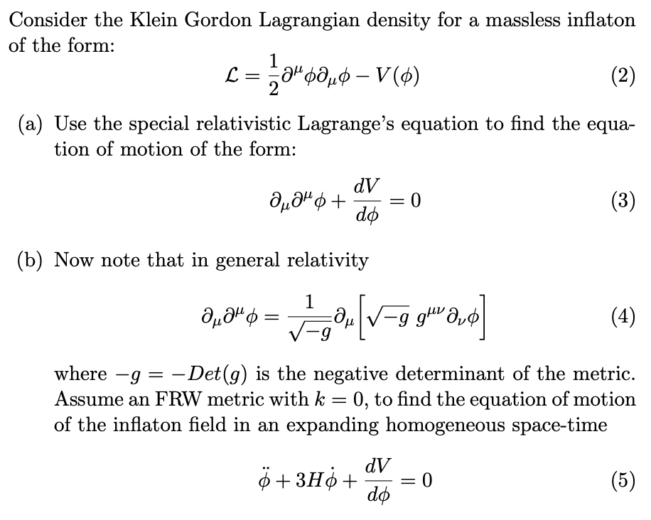 Solved Consider the Klein Gordon Lagrangian density for a | Chegg.com
