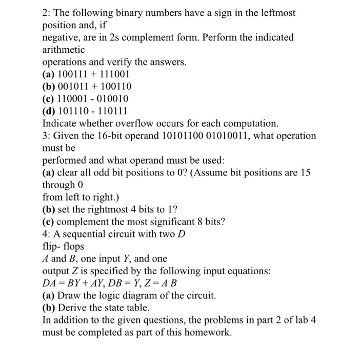 Solved 2: The following binary numbers have a sign in the | Chegg.com