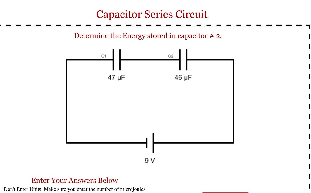 Solved Capacitor Series Circuit Determine the Energy stored | Chegg.com
