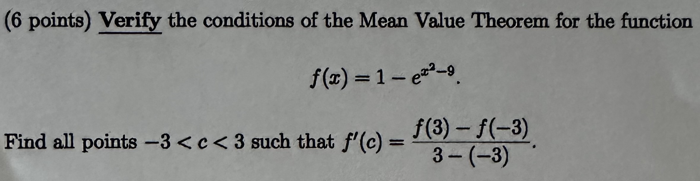 Solved ( 6 points) Verify the conditions of the Mean Value | Chegg.com