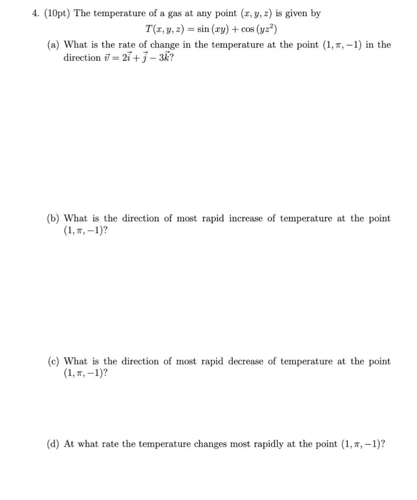 4. (10pt) The temperature of a gas at any point | Chegg.com