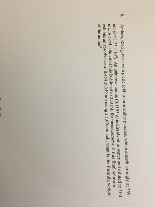 Solved 8. Amines, RNH2, react with picric acid to form amine | Chegg.com