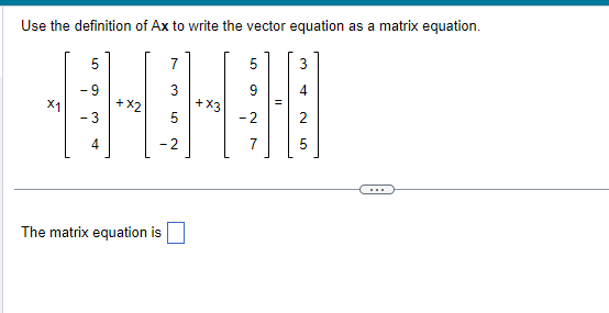 Solved Use the definition of Ax to write the vector equation | Chegg.com