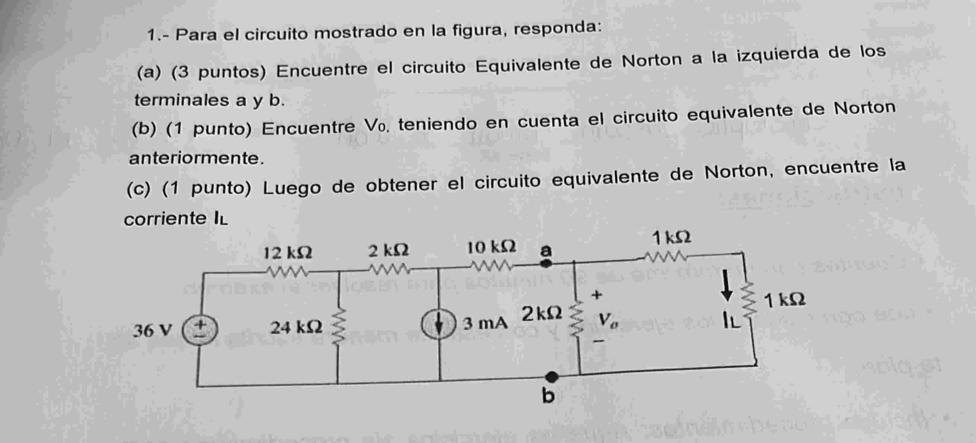 Solved 1.- ﻿Para el circuito mostrado en la figura, | Chegg.com