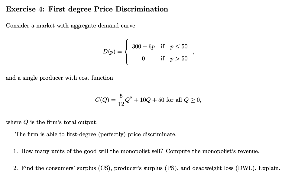 Solved Exercise 4: First degree Price Discrimination | Chegg.com