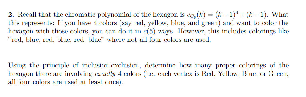 Solved 2. Recall that the chromatic polynomial of the | Chegg.com