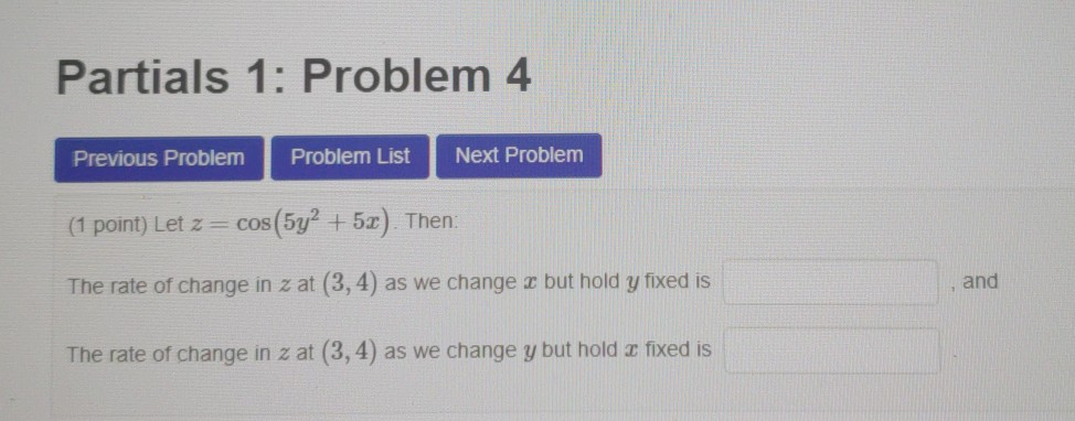 Solved Partials 1: Problem 1 Previous Problem (1 point) Find | Chegg.com