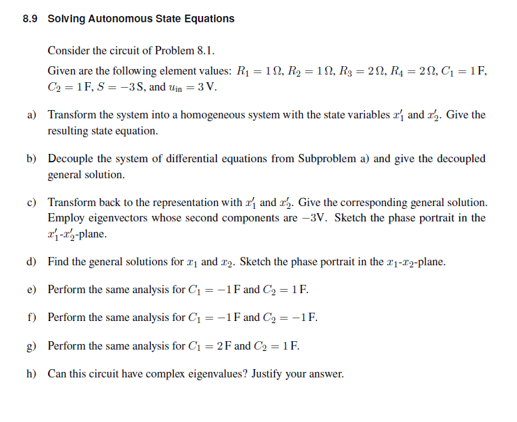 8.9 Solving Autonomous State Equations Consider the | Chegg.com