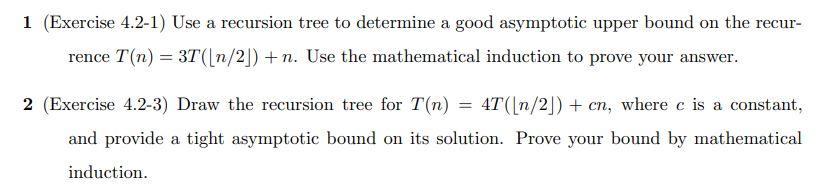 Solved 1 (Exercise 4.2-1) Use a recursion tree to determine | Chegg.com