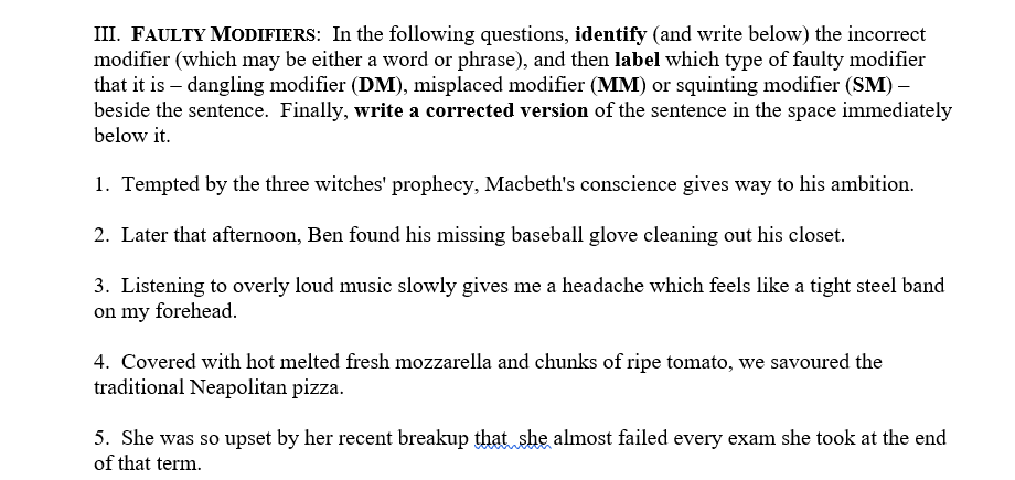 III. FAULTY MODIFIERS: In the following questions, | Chegg.com