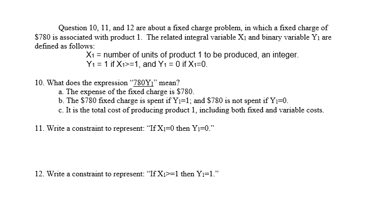 Solved Question 10,11 , and 12 are about a fixed charge | Chegg.com