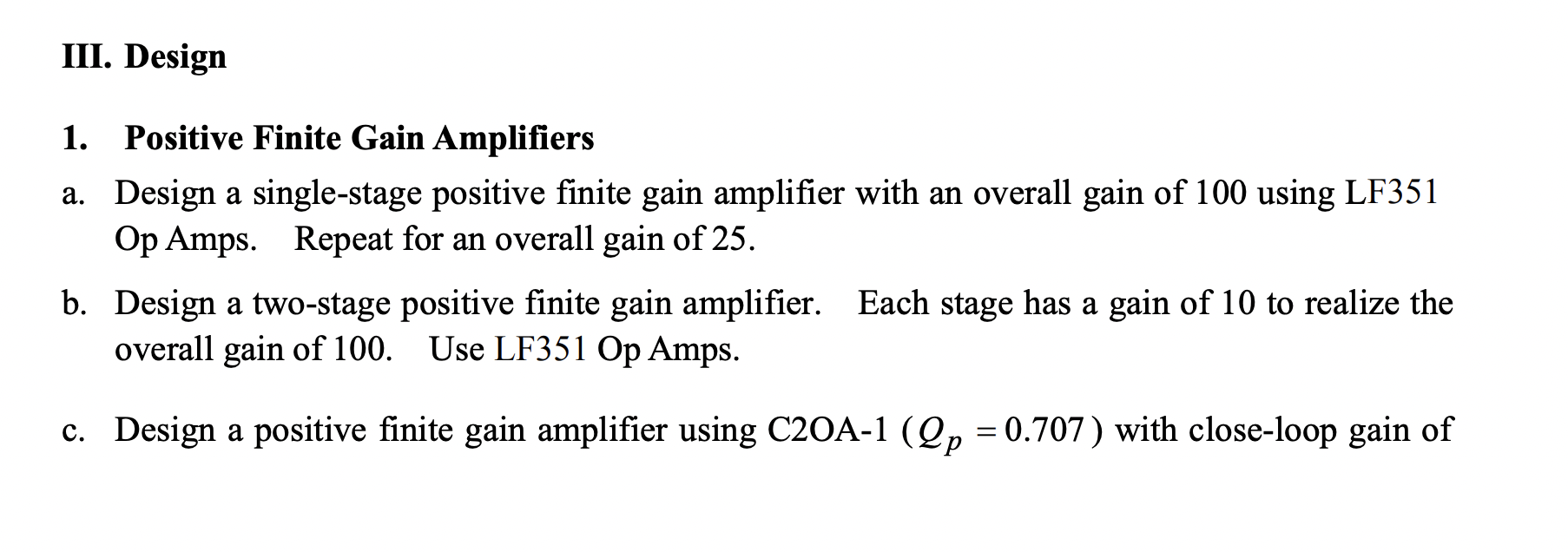 Solved 1. Positive Finite Gain Amplifiers a. Design a | Chegg.com