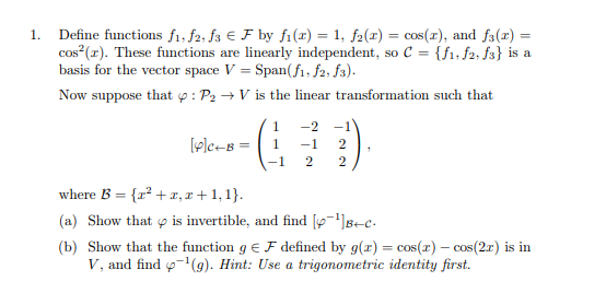 Solved 1. Define functions f1, 82, f3 E F by f1(x) = 1, | Chegg.com