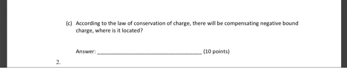 Solved 1. A point charge Q is imbedded at the center of a | Chegg.com