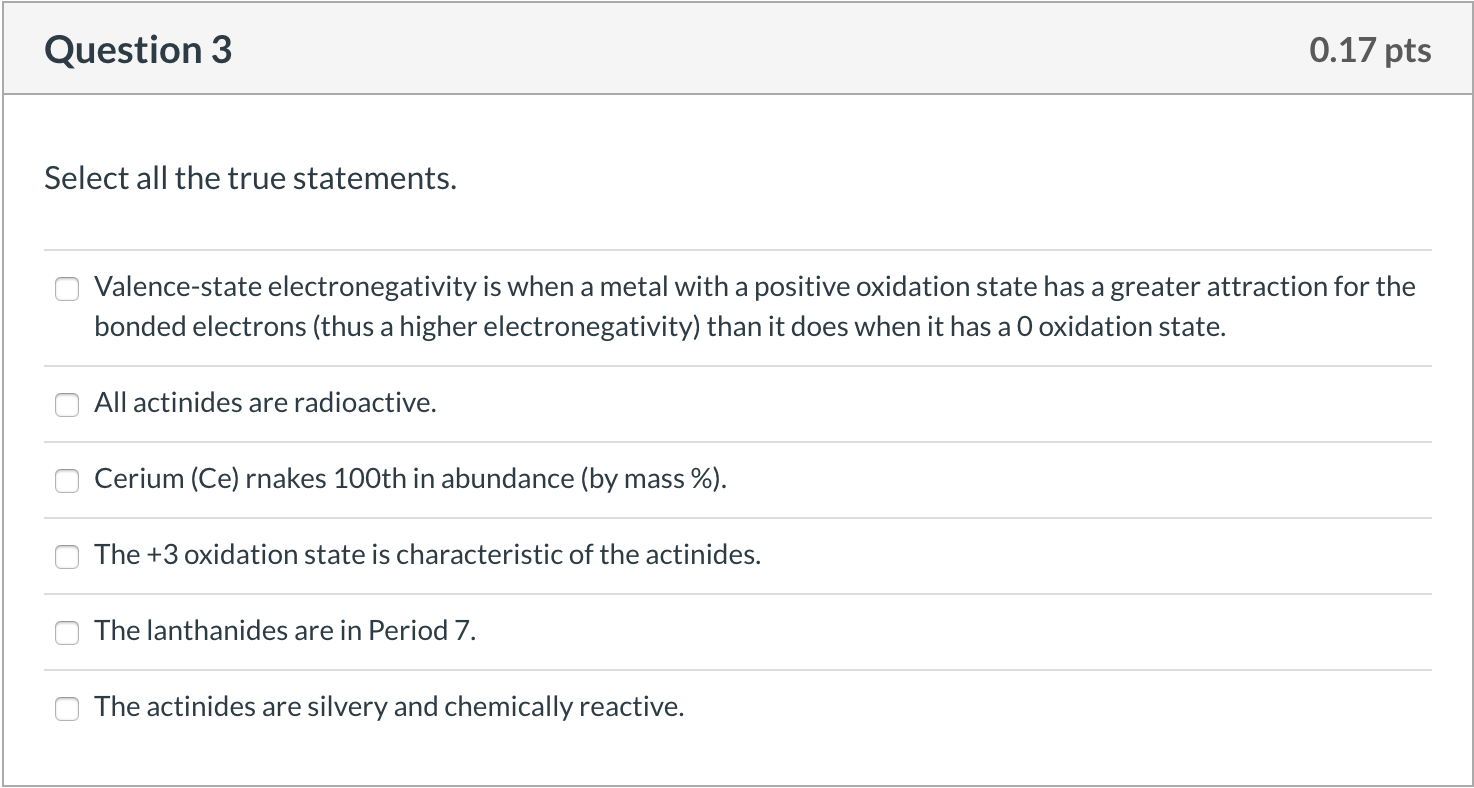 Solved Question 3 0.17 pts Select all the true statements. | Chegg.com