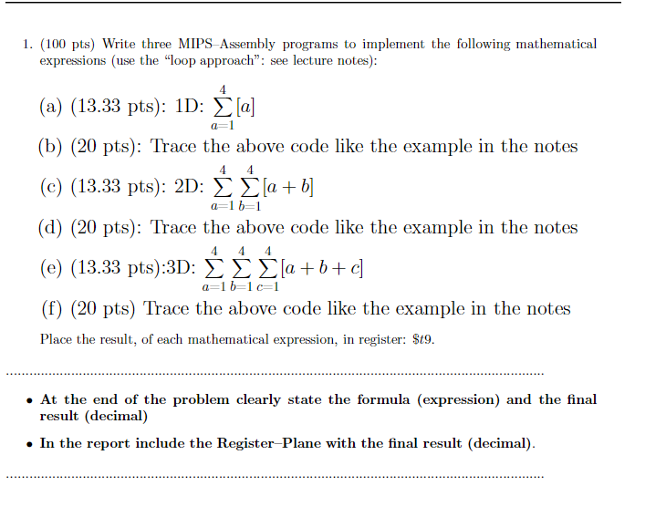 Solved 4 a=1 4 4 1. (100 pts) Write three MIPS Assembly | Chegg.com