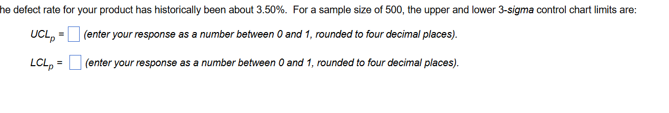 Solved he defect rate for your product has historically been | Chegg.com