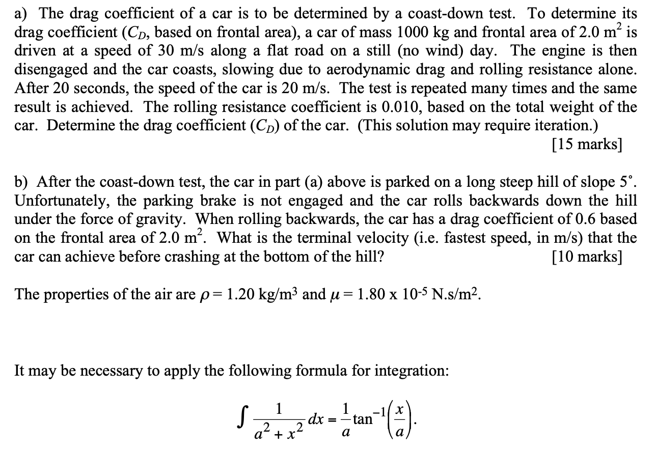 a) The drag coefficient of a car is to be determined | Chegg.com
