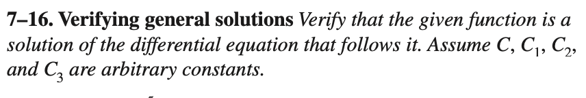 Solved 7-16. Verifying general solutions Verify that the | Chegg.com