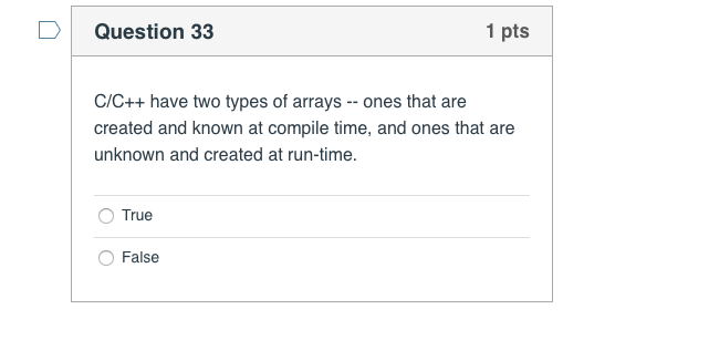 Solved Question 33 1 Pts Cc Have Two Types Of Arrays 