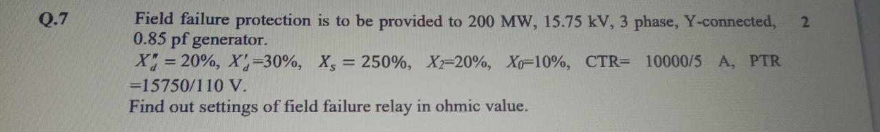 Solved Q.7 2 Field failure protection is to be provided to | Chegg.com